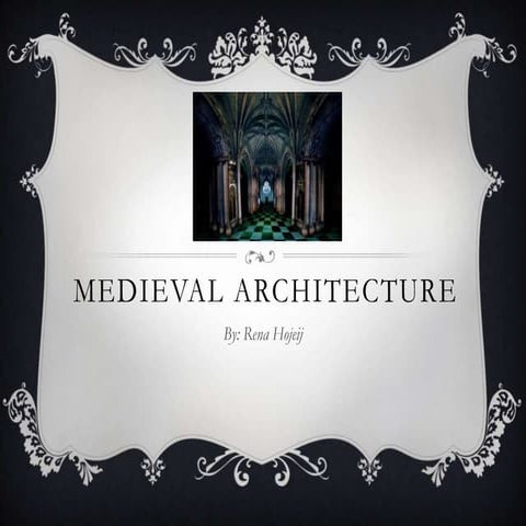 Medieval architecture | PPTX