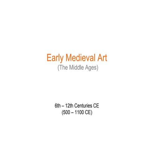 Early Medieval Art | PPT