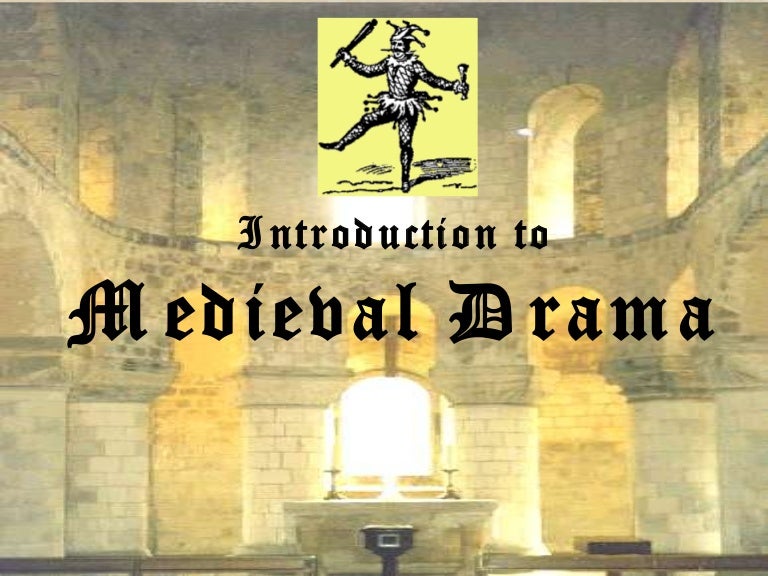 Medieval Drama