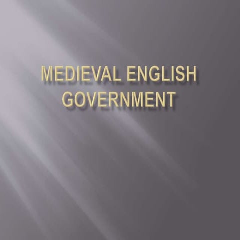 Medieval English Government | PPT