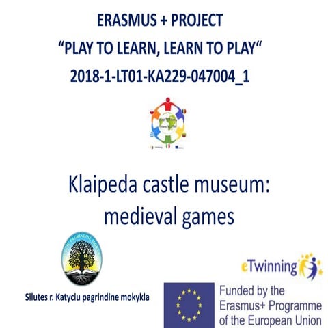 Medieval games in Klaipeda castle museum | PPTX