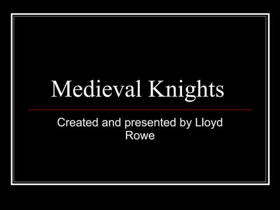 10. medieval knights | PPTX
