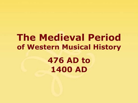 Music of the Medieval Period | PPT