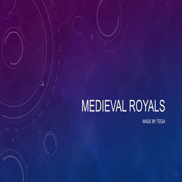 Medieval royals History | PPT