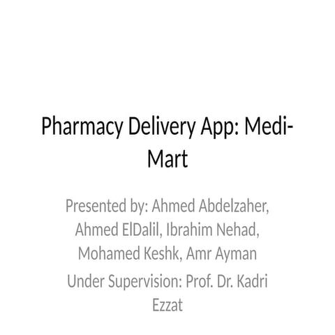 medi mart which is a pharmacy mobile application | PPTX