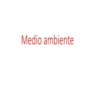 Medio ambiente | PPTX