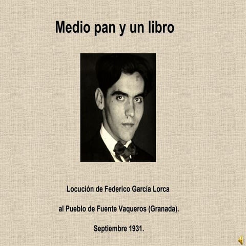 Medio pan y un libro (Federico García Lorca) | PDF