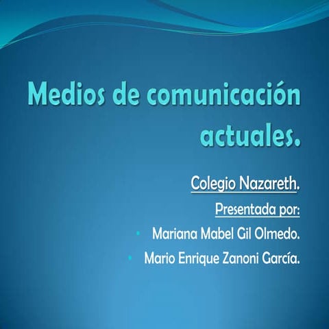 Medios de comunicacion ana y michell | PPTX
