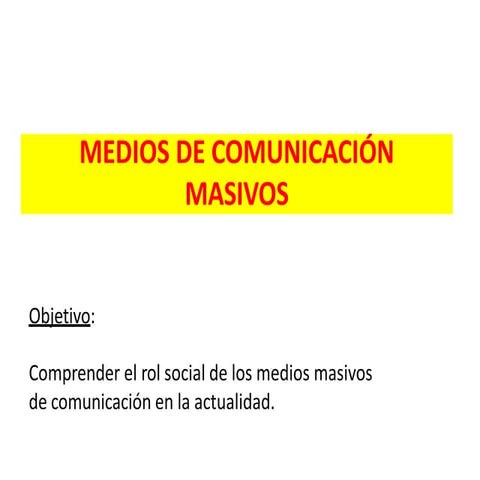 MEl presente de los medios de comunicación masivos.pptx