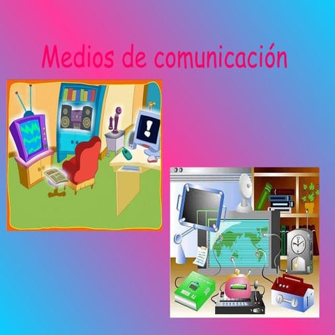 Los Medios de comunicación | PPTX