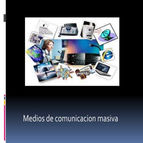 Medios de comunicación masivos y de cultura | PPTX