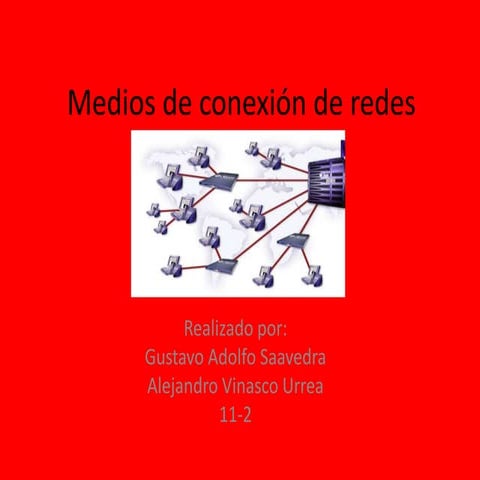 Medios de conexión de redes | PPTX | Computer Networking | Computing