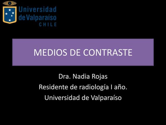 Tipos de Medios de Contraste Radiologicos | PPT
