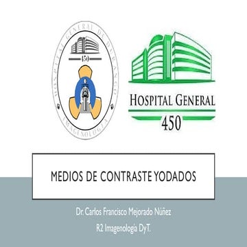 MEDIOS DE CONTRASTE YODADOS, iodo iodoju | PPTX