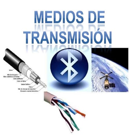 Medios de transmision | PPTX