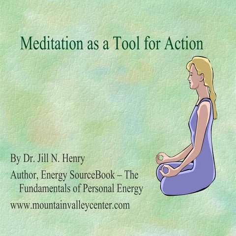 Meditation as a Tool for Healing | PPT