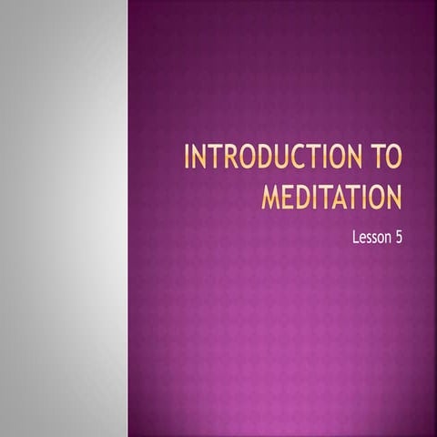 Meditation online lesson 5 | PPT