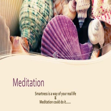 Meditation slide share | PPT