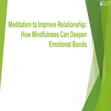 Meditation to Improve Relationship: How Mindfulness Can Deepen ...