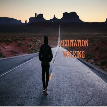 Meditation walking | PPT