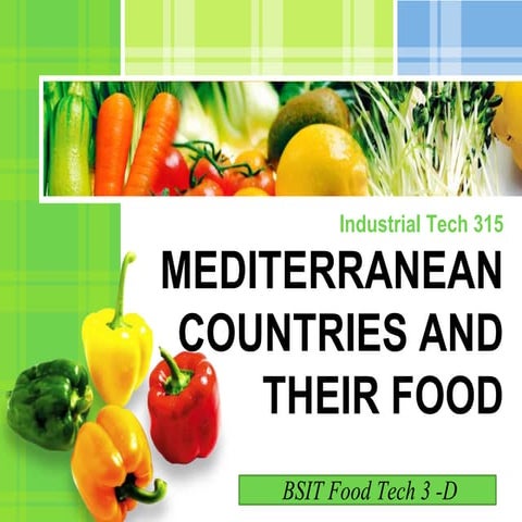 Mediterranean Countries and Their Food | PPTX