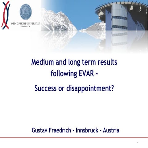 Medium and long term results following evar success or disappointment | PPT