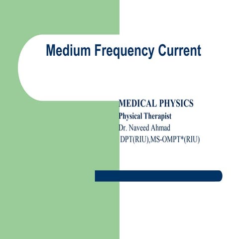 Medium Frequency Current.ppt