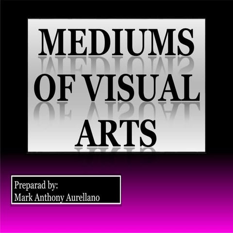 Medium of Visual Art and principles.pptx