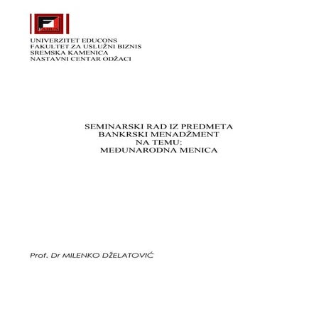 Medjunarodna menica ,postanak,razvoj uloga bankarski menadzement | DOC