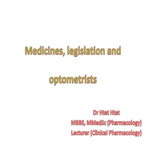 Medicines, Legislations and Optometrists | PDF
