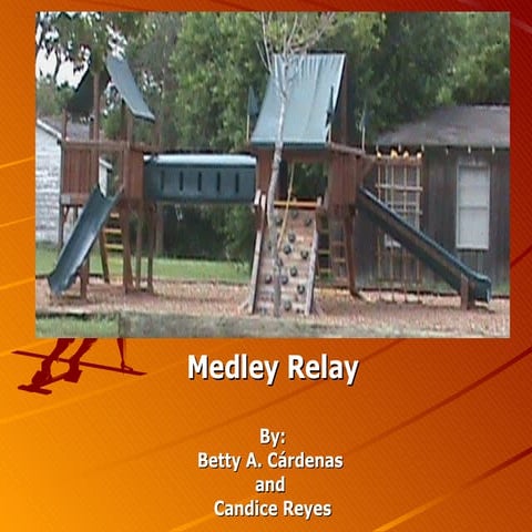 Medley Relay | PPT
