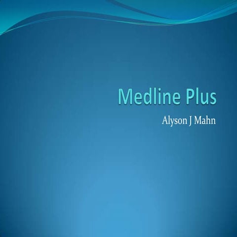 Medline plus | PPT