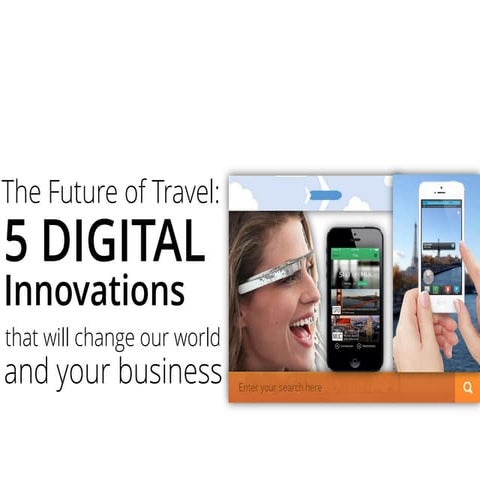 5 Digital Innovations transforming the travel industry | PPT