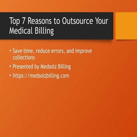 Medsolz_Billing_SlideShare_Presentation ppt | PPTX