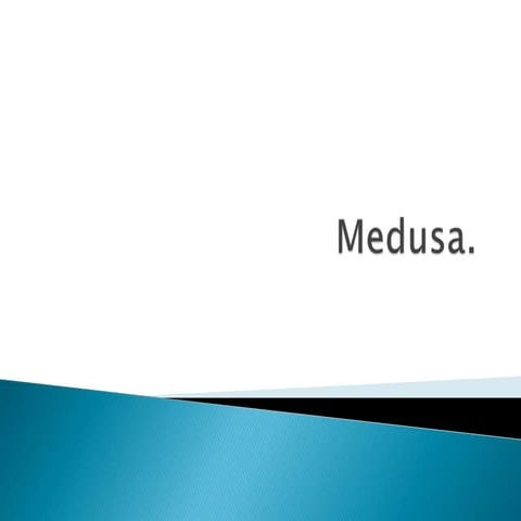 Medusa | PPT