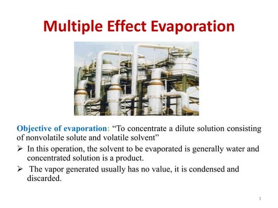 Multi Effect Evaporators | PPTX | Chemistry | Science