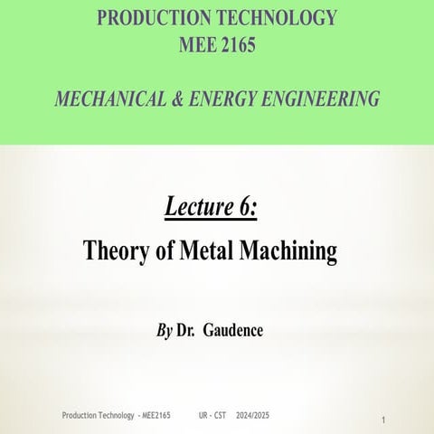 MEE2165Theory of Metal Machining level 2 | PPT