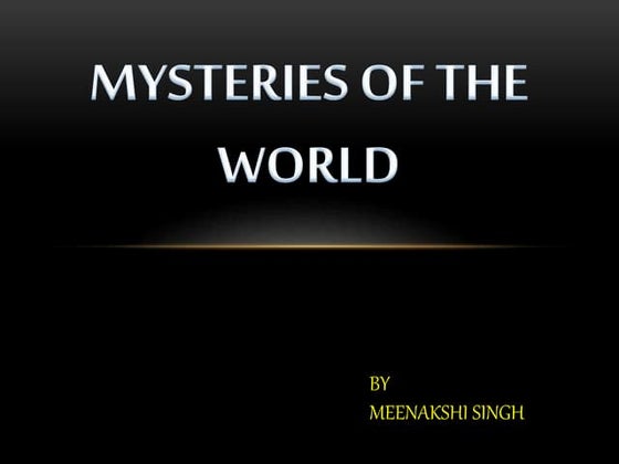 Mysteries of the world | PPTX