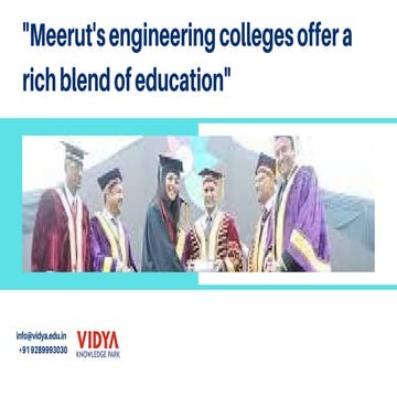 Meerut's engineering colleges offer a rich blend of education.pdf