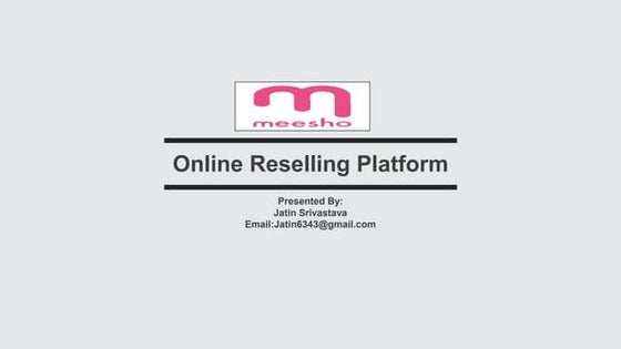 PowerPoint Presentation on Meesho | PPTX | Business | Business and Finance