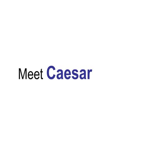Meet Caesar | PPT