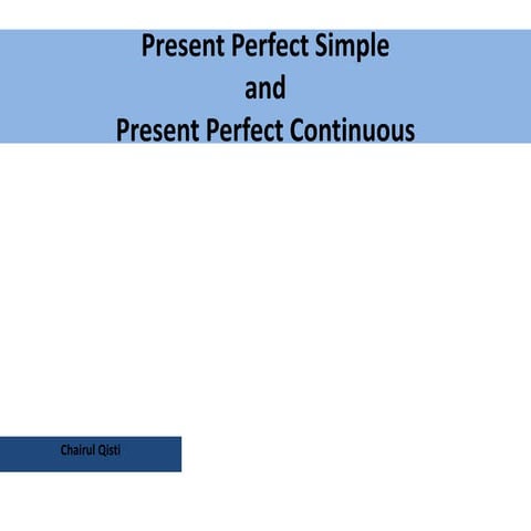 Meet 2-Present Perfect Simple and Present Perfect Continuous.pptx