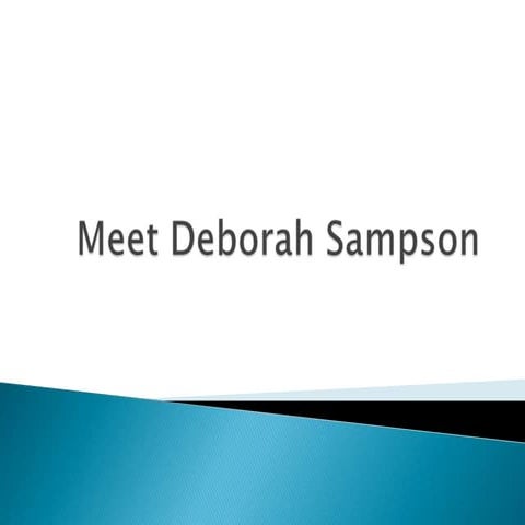 Meet deborah sampson | PPTX