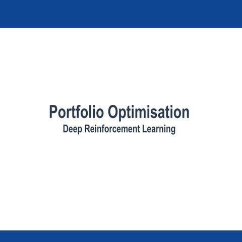 Deep Reinforcement Learning for Portfolio Optimization | PPTX | Stocks ...