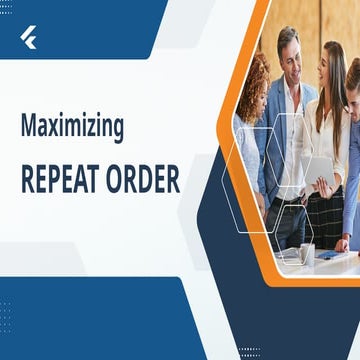 How to Convince Customer to Repeat Order | PPTX