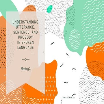 Meeting 3 - Understanding Utterance-Sentence-Prosody (students).pptx