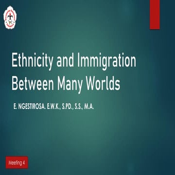 Ethnic and Immigration | PPT | Free Download