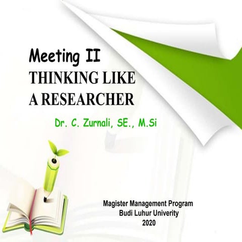 Meeting II - Thinking Like A Researcher.pptx
