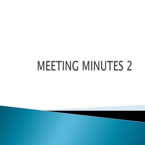 Meeting minutes 2 | PPTX