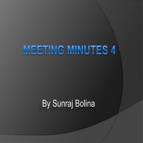Meeting minutes 4 | PPT